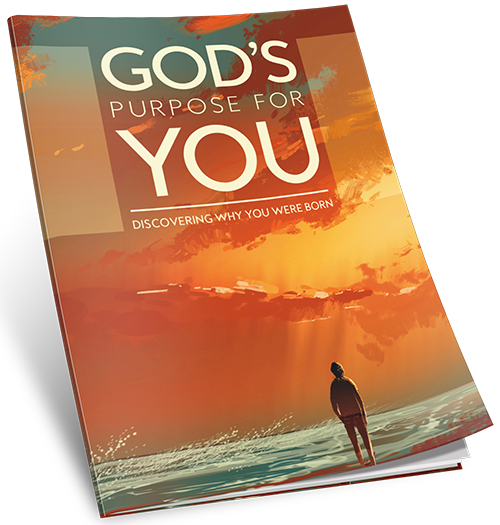 God's Purpose for You - Discovering Why You Were Born Booklet
