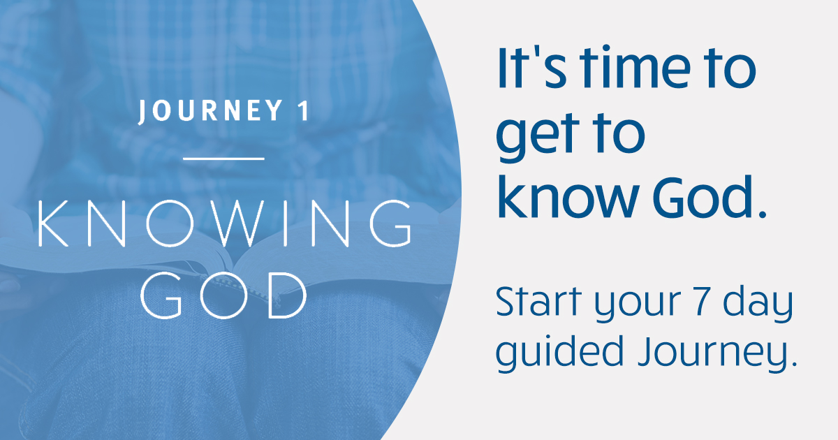 Journey 1: Knowing God